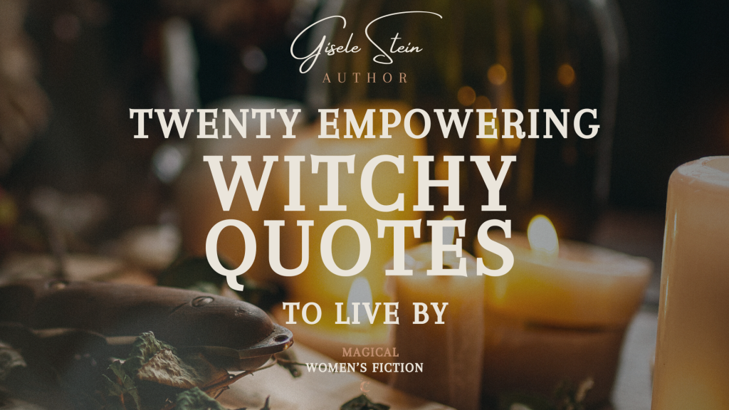 Inspirational Witch Quotes Twenty Empowering Witchy Quotes To Live By.